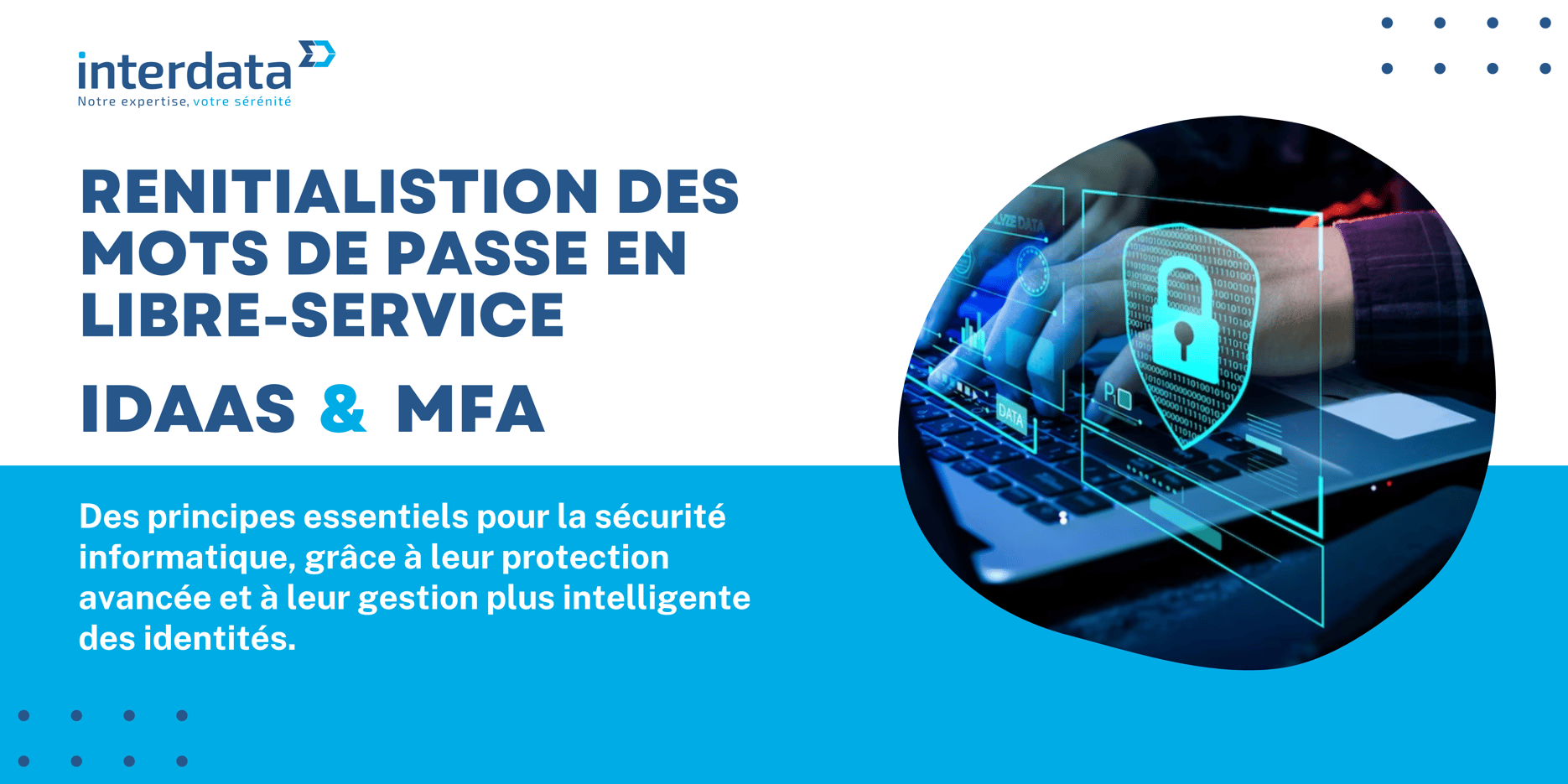 Optimisez la Sécurité et la Productivité avec l'IDaaS, le MFA et la ...
