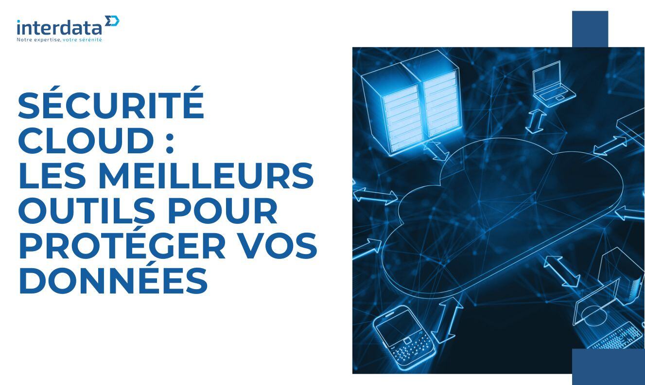 Les meilleurs outils de sécurité cloud : Le guide complet pour protéger ...