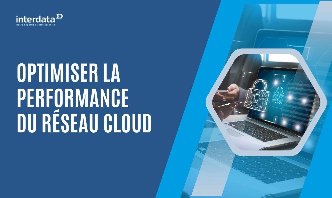 Les Piliers d’un Réseau performant pour l'utilisation du Cloud ...